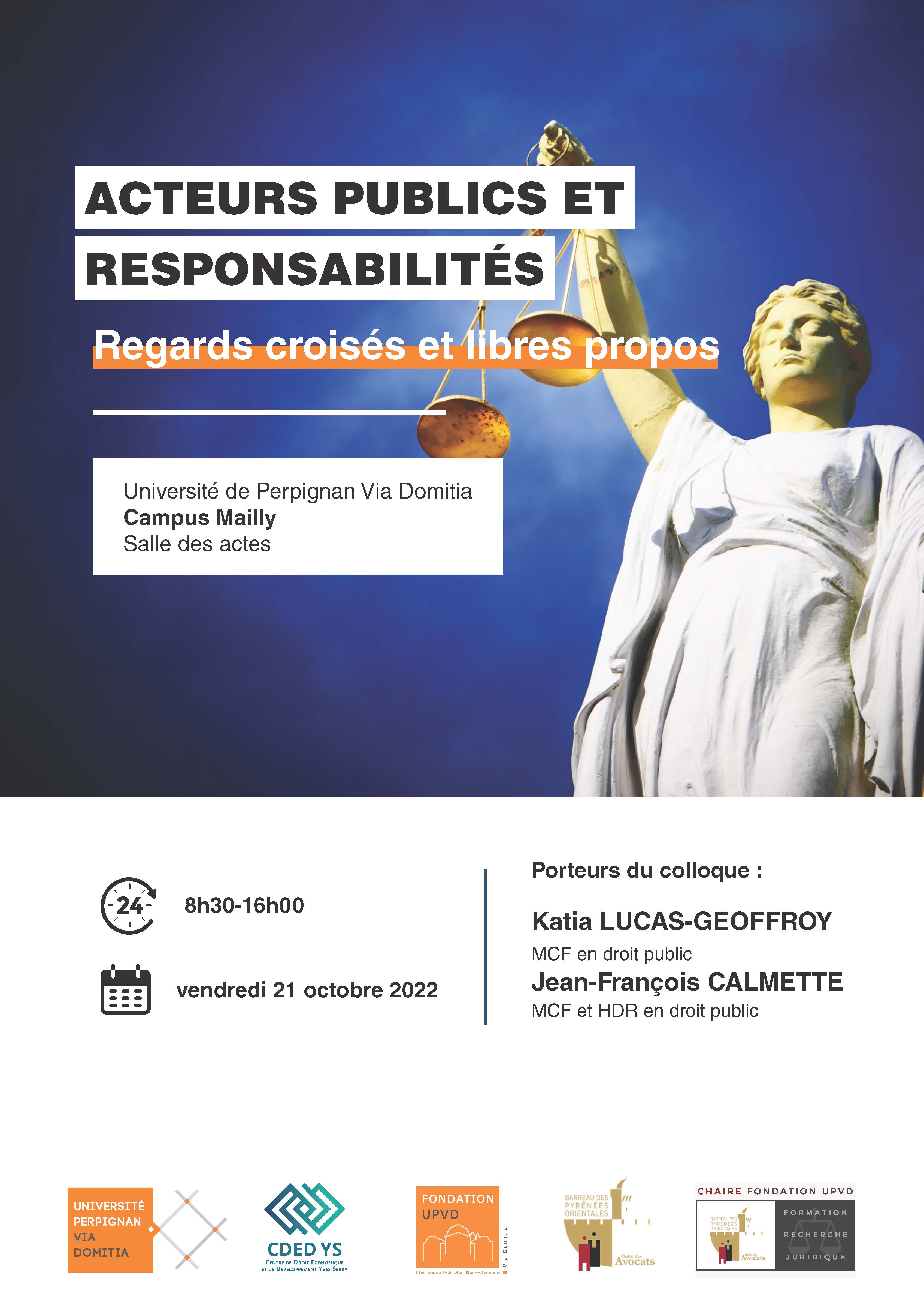 Colloque - Acteur publics et responsabilités : Regards croisés et ... Colloque - Acteur publics et responsabilités : Regards croisés et ...
