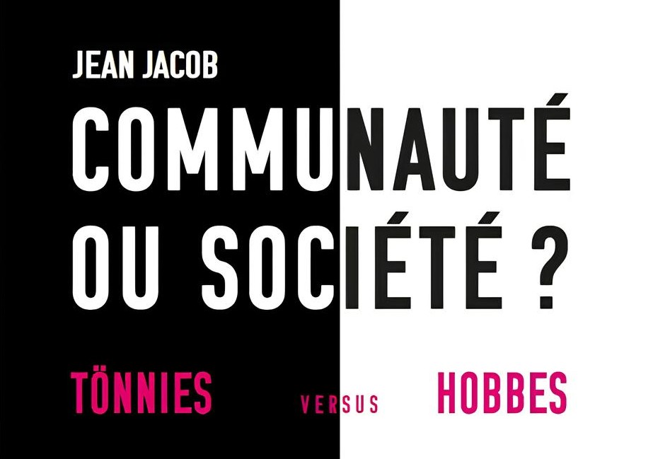 Ouvrage : Communauté ou société ? Tönnies versus Hobbes - Centre de ...